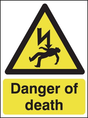 Danger of Death 400 x 300mm 2mm Polycarbonate Safety Sign